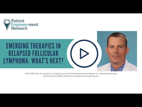 Emerging Therapies in Relapsed Follicular Lymphoma: What’s Next?