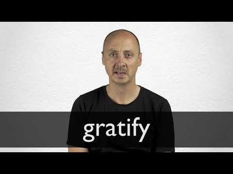 GRATIFY definition and meaning | Collins English Dictionary