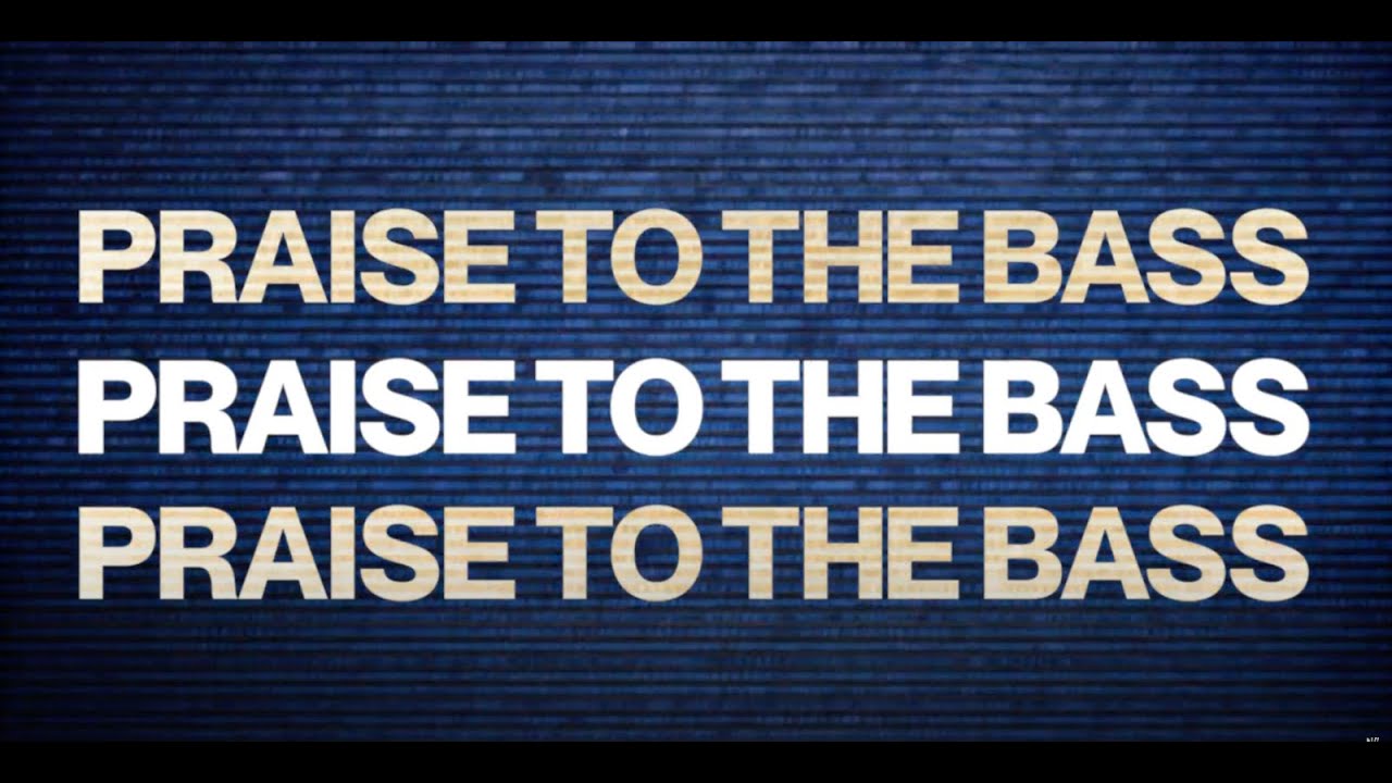 Lyrics & Translations of PRAISE TO THE BASS by Laidback Luke & Roland ...