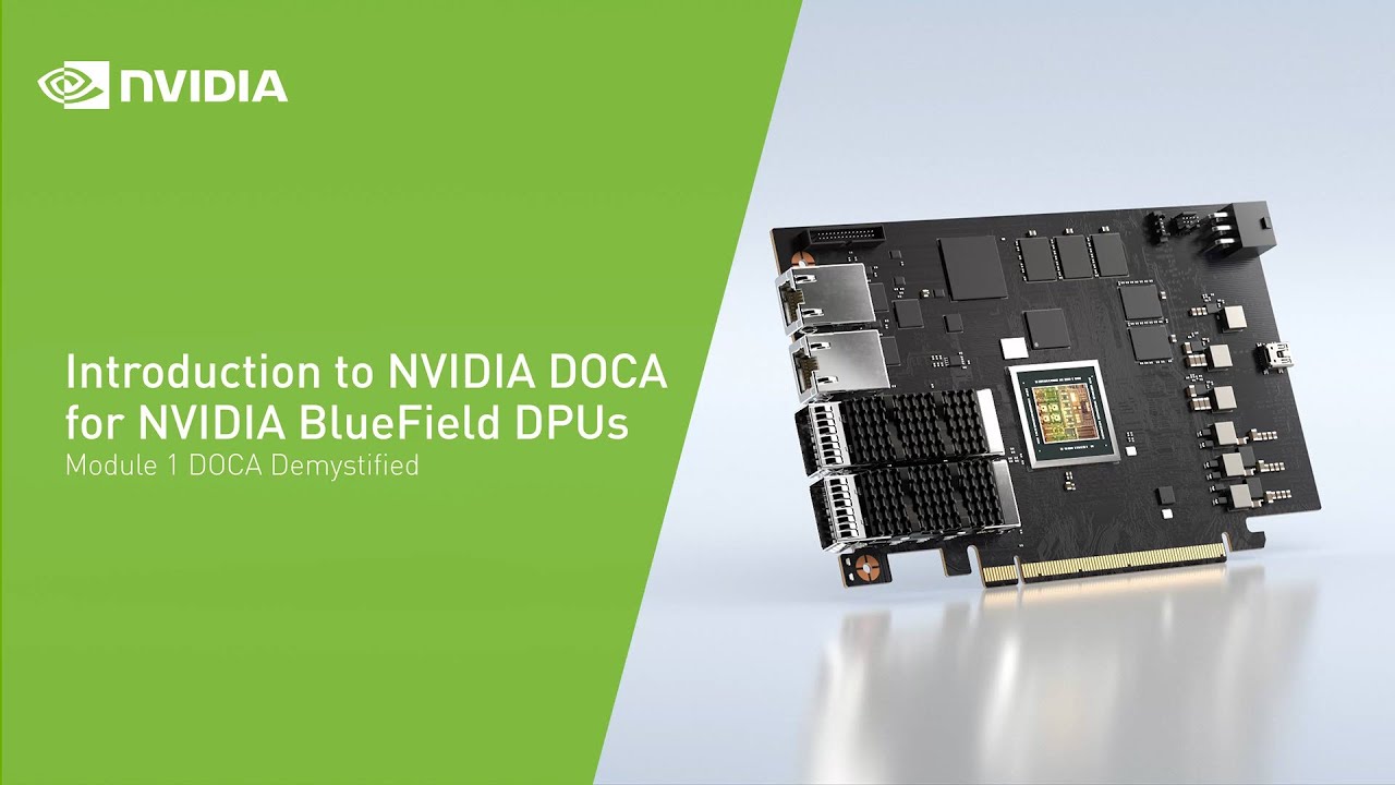 Introduction to NVIDIA DOCA Module #1: DOCA Demystified