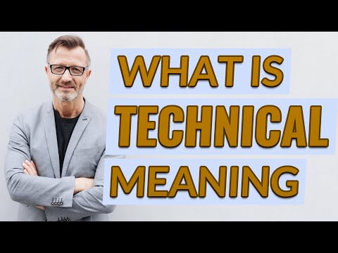 Technical | Meaning of technical