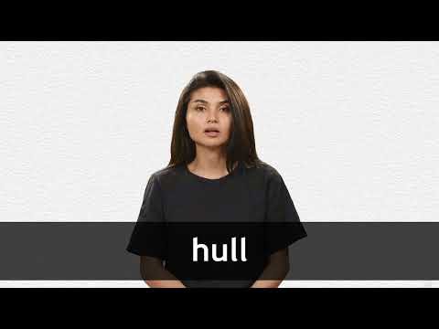 HULL definition in American English | Collins English Dictionary