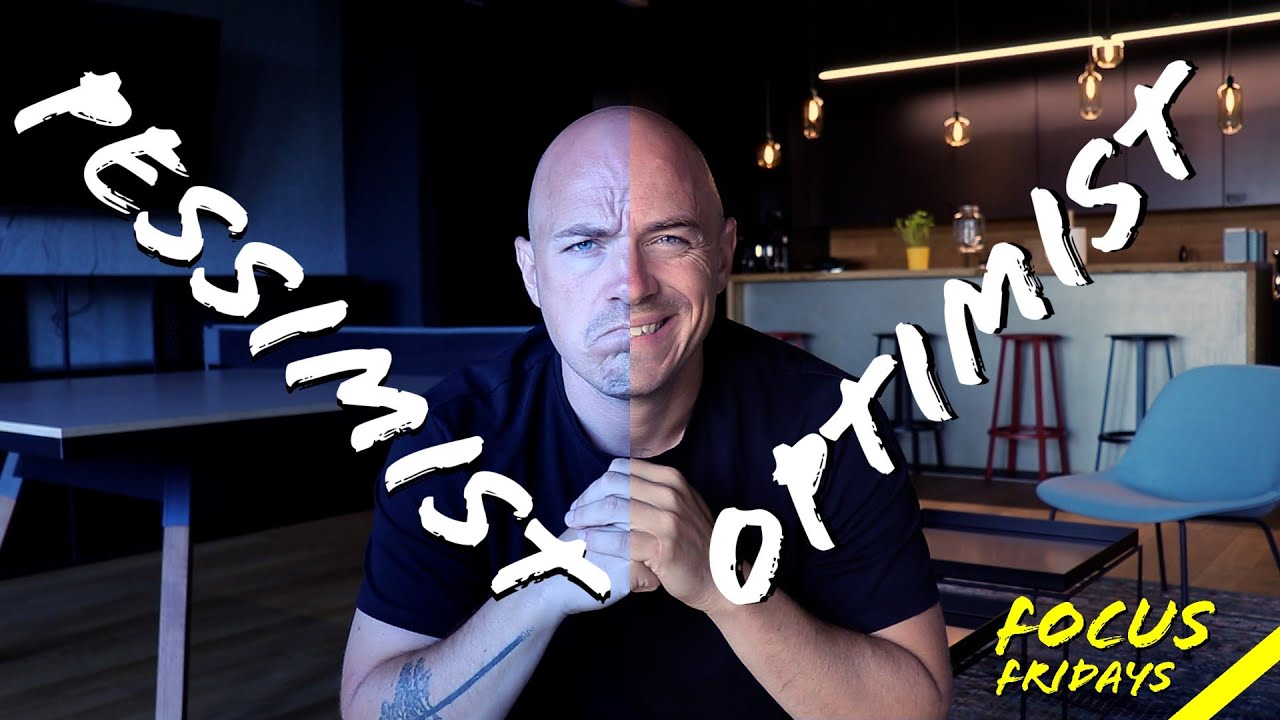 Are you Optimistic or Pessimistic???