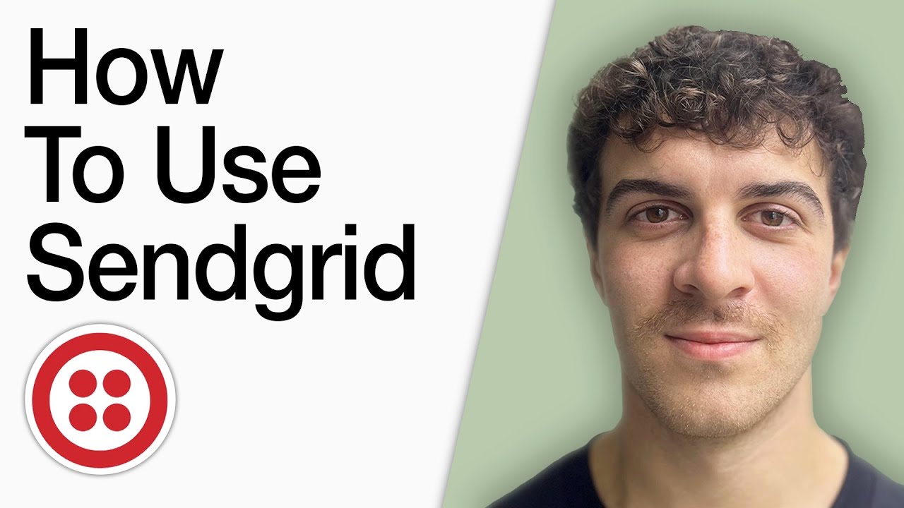 How To Use Sendgrid - For Beginners (Full 2025 Guide)