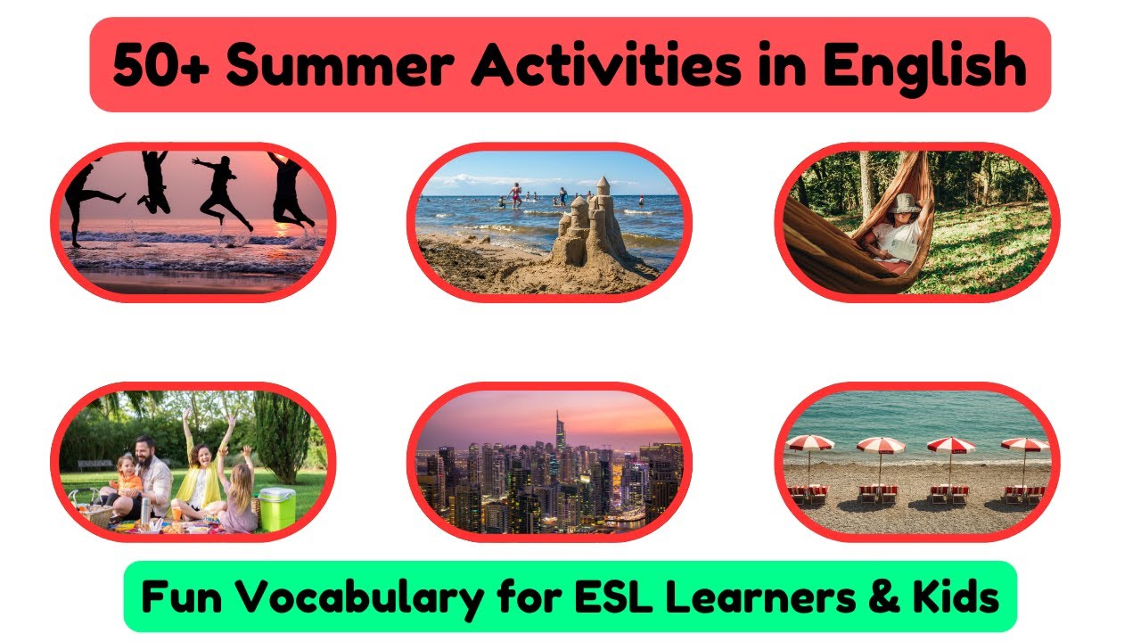 50+ Summer Activities in English | Fun Vocabulary for ESL Learners & Kids