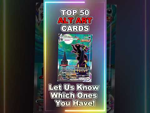 Top 50 Most Expensive Alternate Art Pokémon Cards #altart #pokemon #pokemoncards