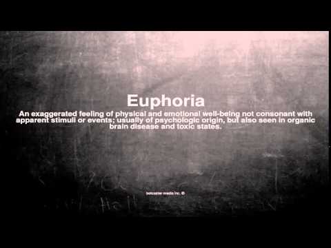 Medical vocabulary: What does Euphoria mean