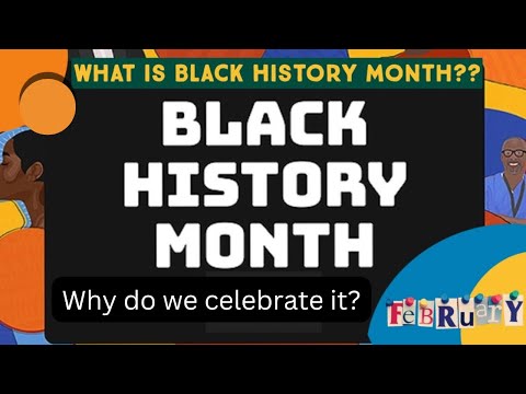 Black history month 2025/What is black history month?Black history month 2025 theme