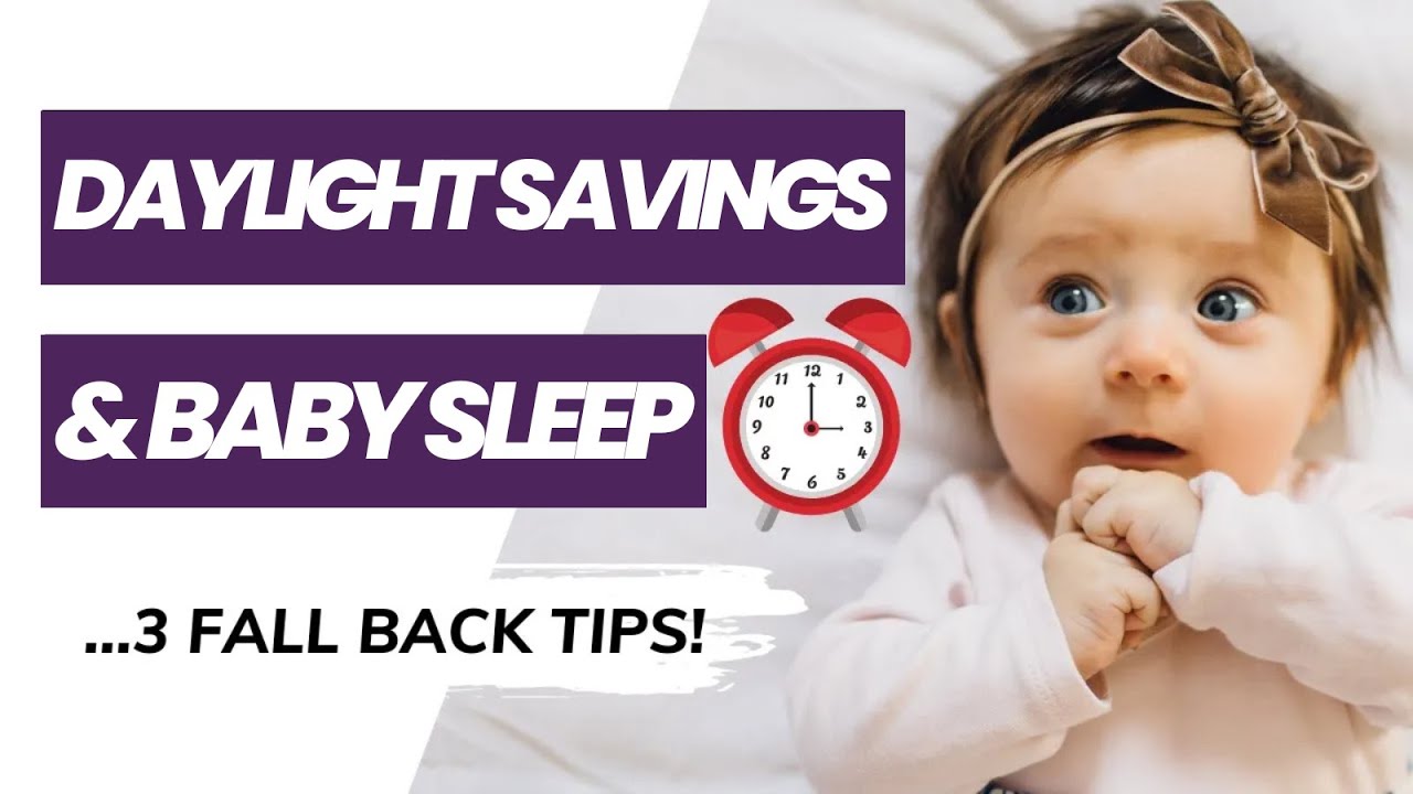 3 Ways to Adjust Babies and Toddlers to Daylight Savings