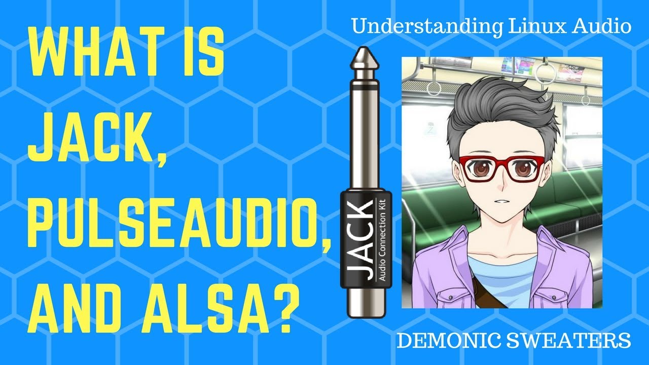 What Is Jack, Pulseaudio, and Alsa? Linux Audio Drivers Explained