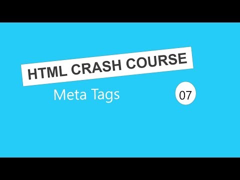 HTML Tutorial for Beginners 07 - What are Meta tags