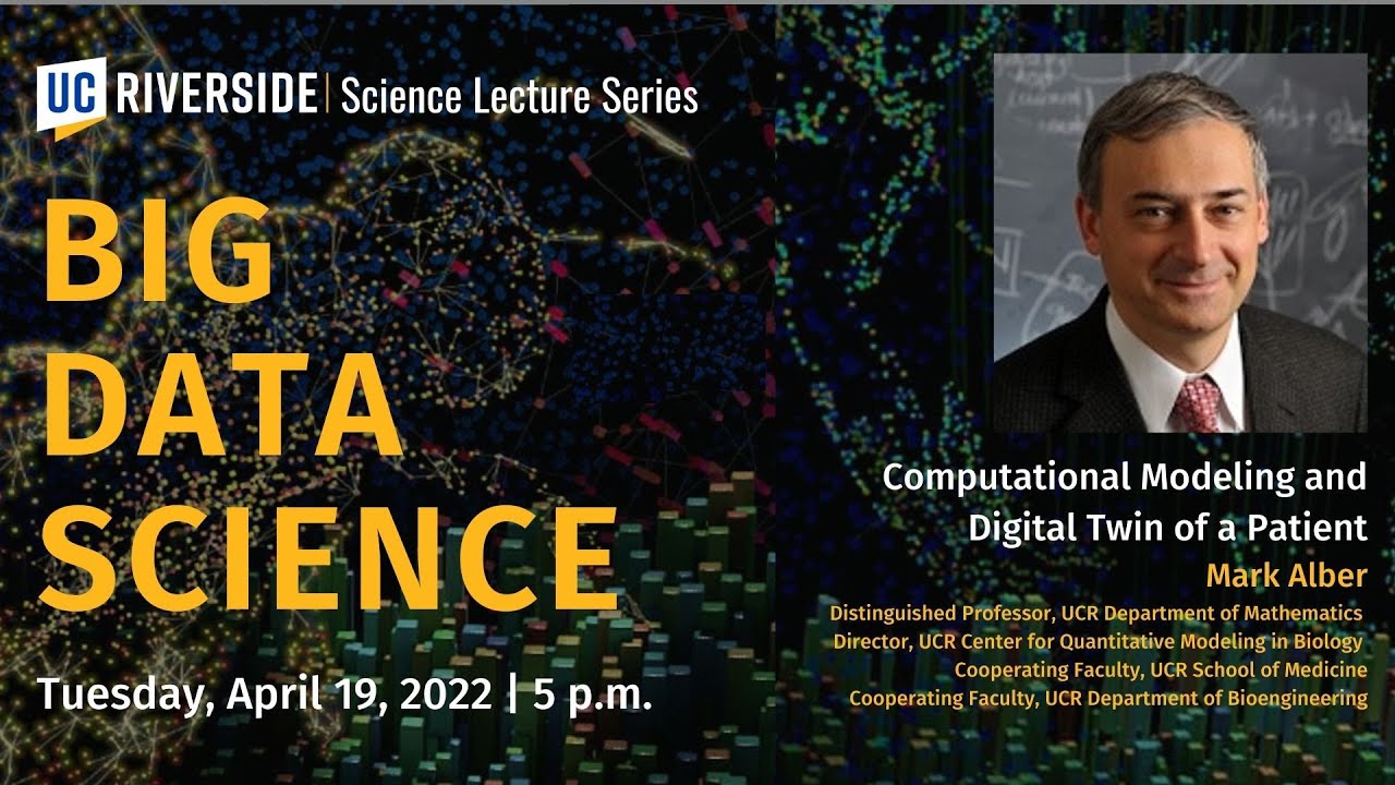 Science Lecture Series | Computational Modeling and Digital Twin of a Patient | 4/19/22
