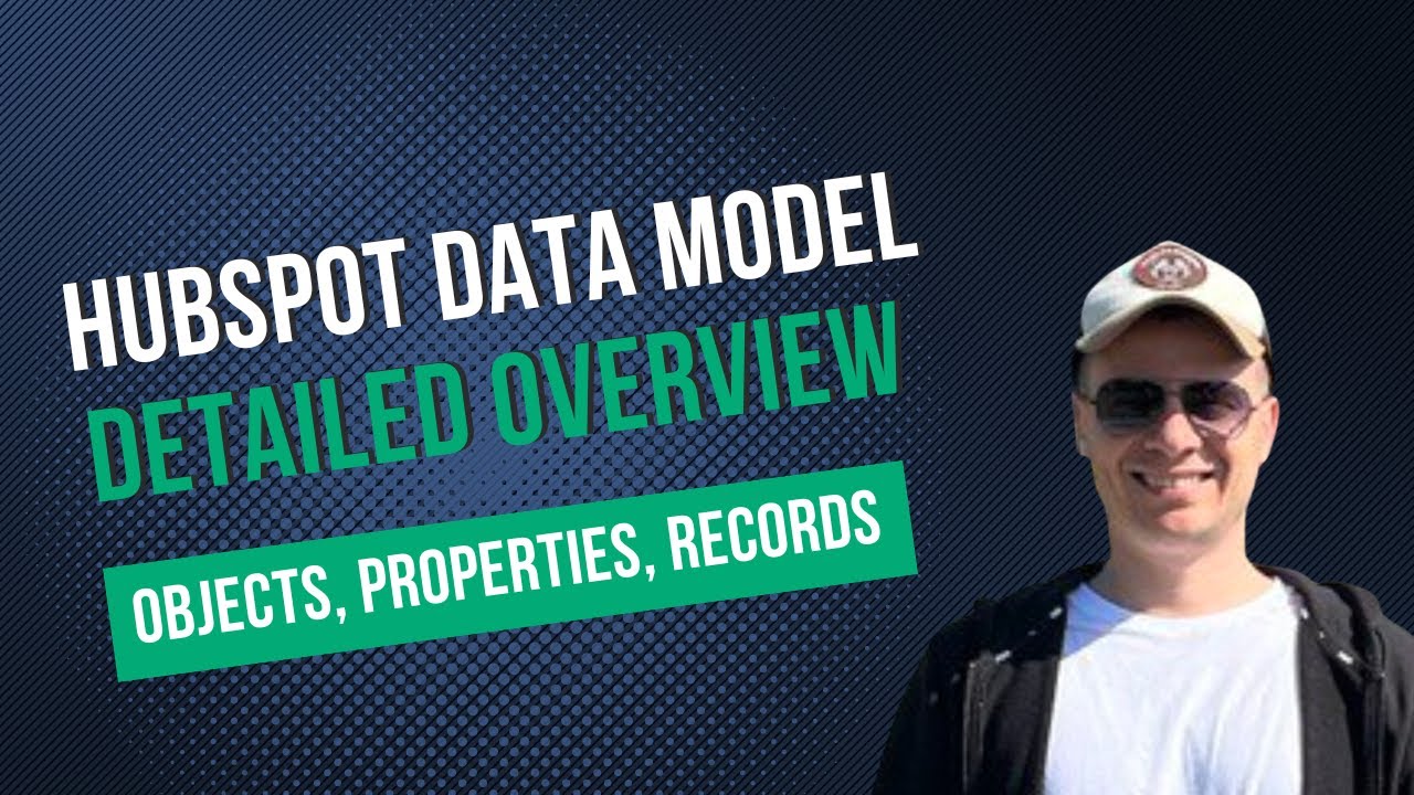 HubSpot Data Model overview