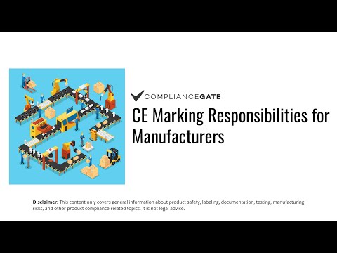 CE Marking Responsibilities for Manufacturers