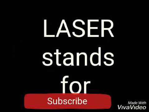 Definition of LASER||what is meant by LASER||Use and advantages of LASER