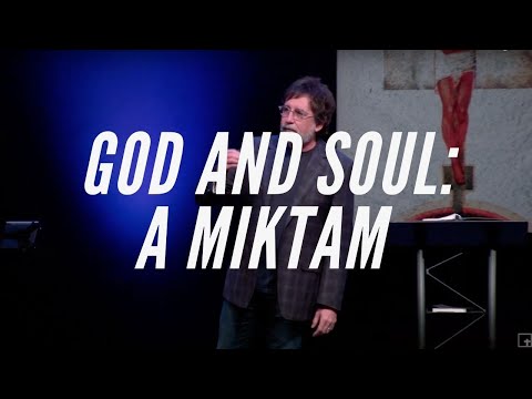 God and Soul: A Miktam