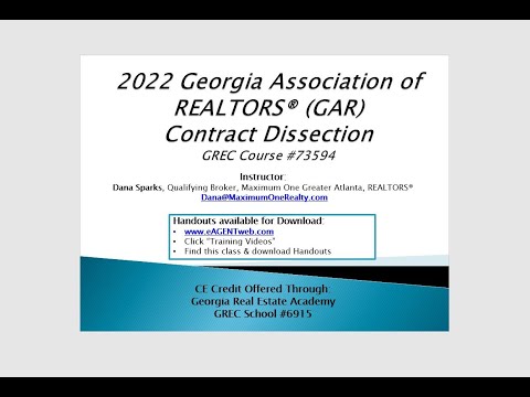 2022 Georgia Association of Realtors (GAR) Contract Dissection (CE Class)