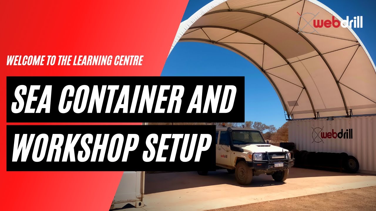 Sea Container and Workshop Setup