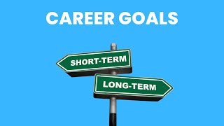 How can I set and achieve long term career goals? - Workplace Tips ...
