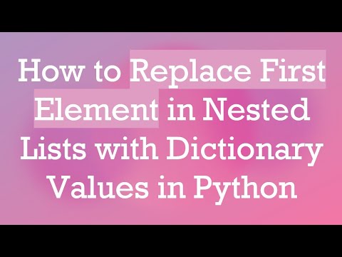 How to Replace First Element in Nested Lists with Dictionary Values in Python