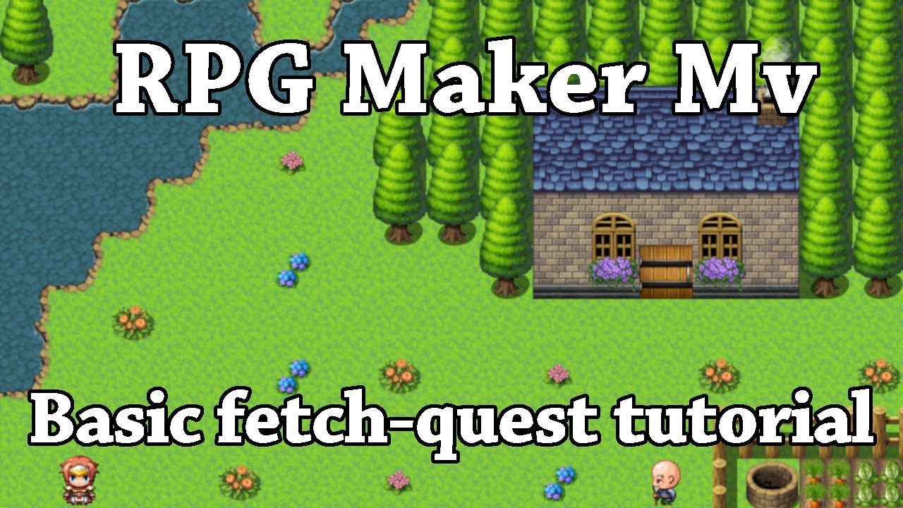 RPG Maker MV: Basic Fetch Quest Tutorial