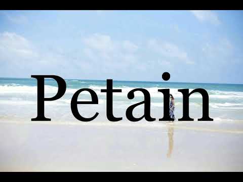 How To Pronounce Petain🌈🌈🌈🌈🌈🌈Pronunciation Of Petain