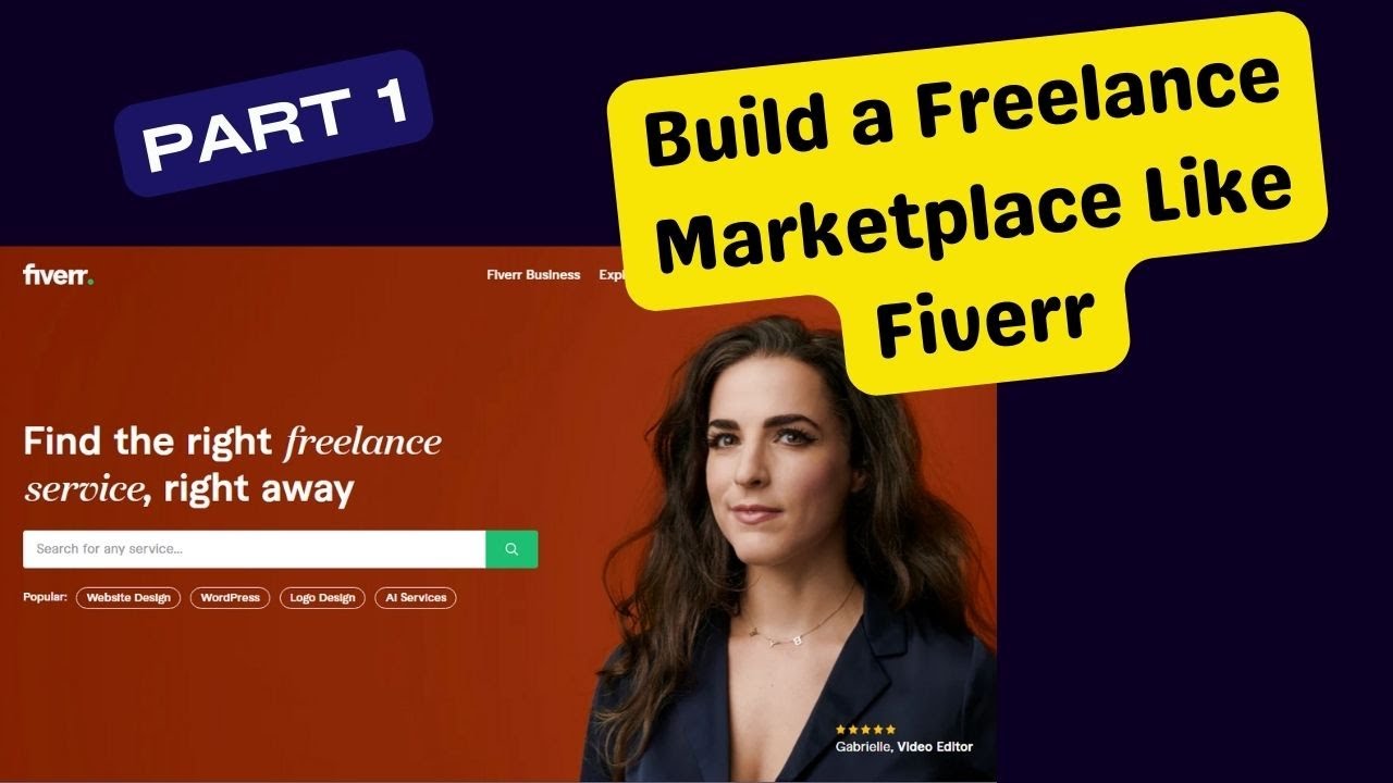 How to Build A Freelance Marketplace Like Fiverr, Freelancer & Upwork   | PART 1 |