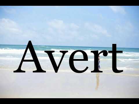 How To Pronounce Avert🌈🌈🌈🌈🌈🌈Pronunciation Of Avert