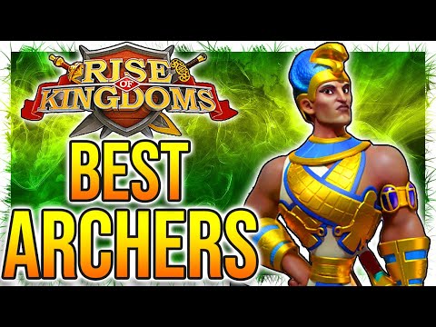 F2P BEST ARCHER COMMANDERS RISE OF KINGDOMS! ARCHER BUILD RISE OF ...