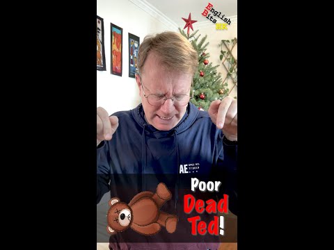 Ted's Dead! Don't worry! He's a tip for -ed endings!