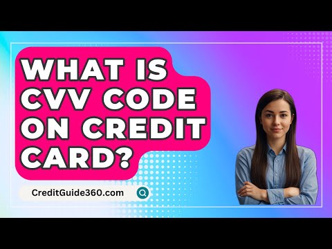What Is CVV Code On Credit Card? - CreditGuide360.com
