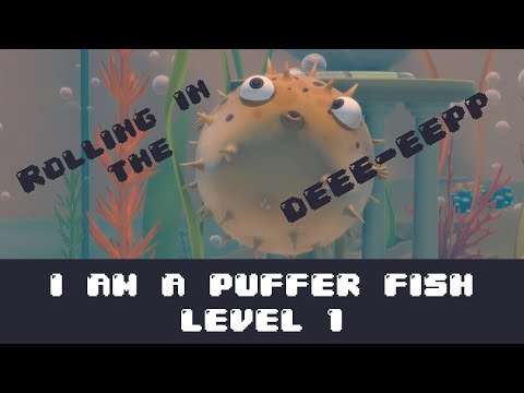 Steam Community :: Video :: I Am Fish | Pufferfish Level 1
