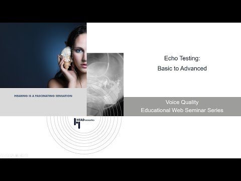 Echo Testing: Basic to Advanced | Voice Quality Online Seminar