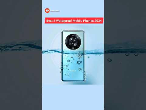 Best 5 Waterproof Mobile Phones 2024 #smartphone #waterproof #shorts #youtubeshorts