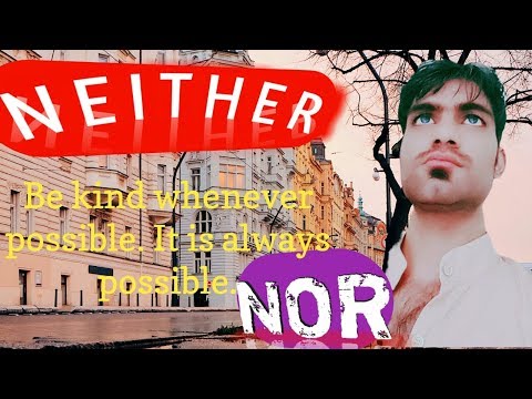 Use of neither nor in english grammar