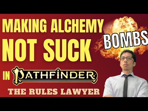 Making Alchemy Not Suck in Pathfinder 2e, Part 1: BOMBS (The Rules Lawyer)