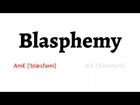 How to Pronounce blasphemy in American English and British English