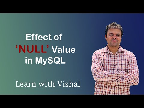 NULL Value in MySQL | NULL | Learn with Vishal