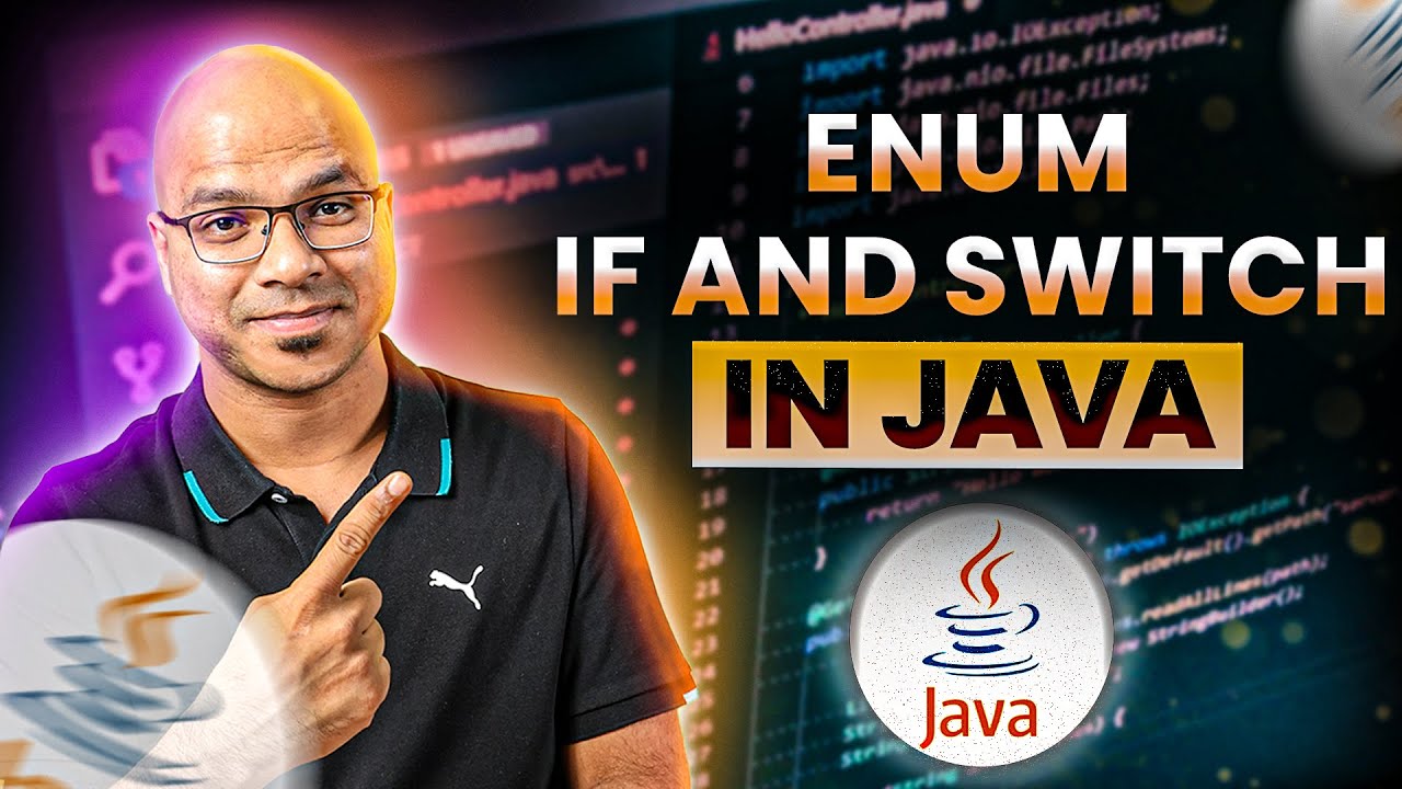 #69 Enum if and Switch in Java