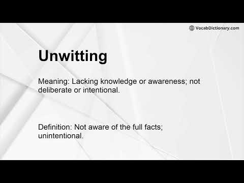 Unwitting Meaning