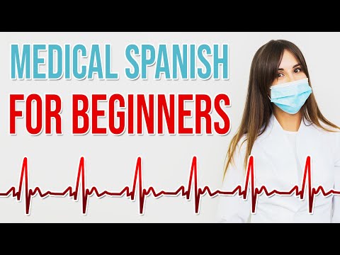 Medical Spanish for Beginners [Medical Spanish Vocabulary] 👨‍⚕️💓