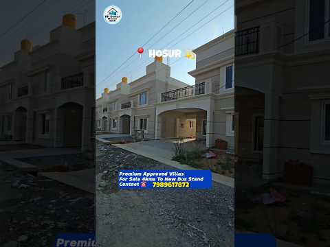 📍💫 HOSUR Premium Approved Villas Sale 4kms To New Bus Stand ☎️ 7989617872 #3bhk #houseforsale