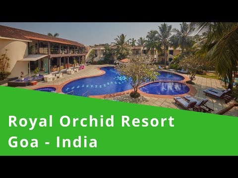 Royal Orchid Beach Resort & Spa Goa - India - Top 5 star luxury hotel - Video