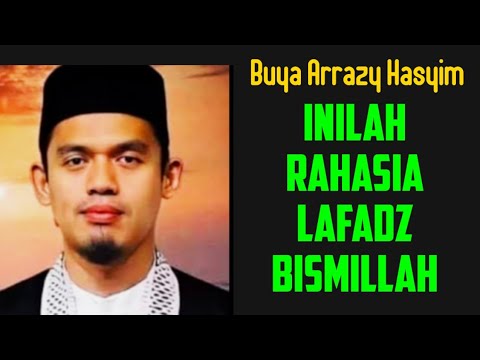 RAHASIA LAFADZ BISMILLAH | BUYA ARRAZY @JALANTERBUKA