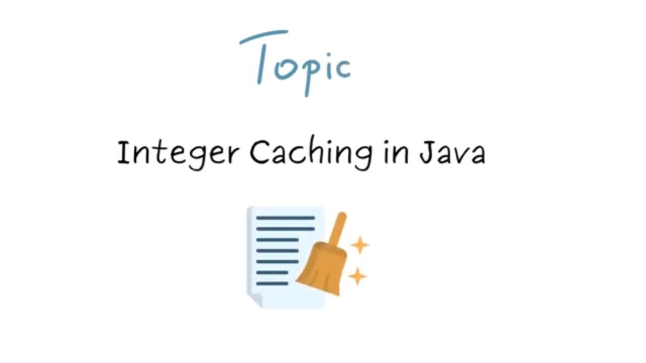 Integer Caching in Java