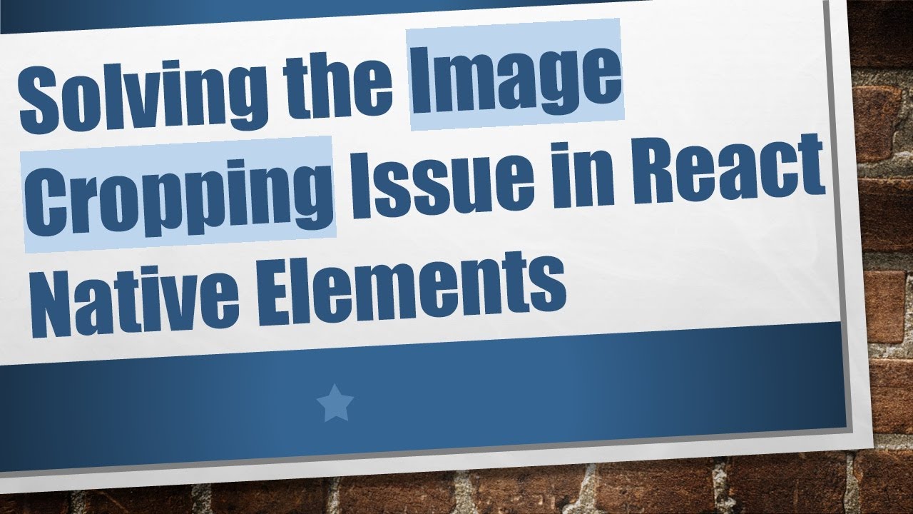 Solving the Image Cropping Issue in React Native Elements
