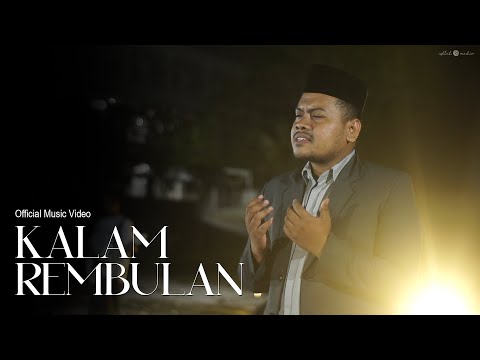 Piet H Khaidir, Mahfudhin, Dicky - Kalam Rembulan (Official Music Video)