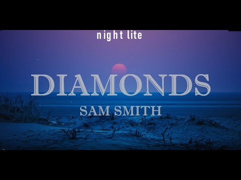 Sam Smith - Diamonds (Lyrics Video)