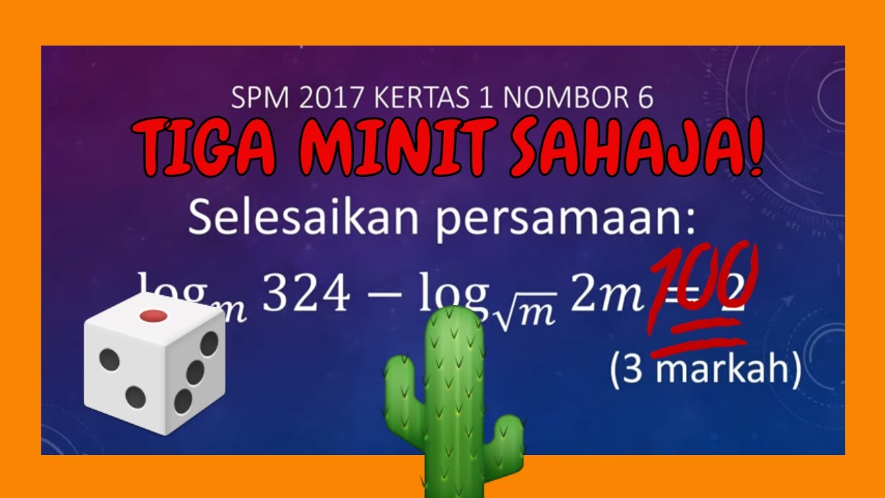 SPM Matematik Tambahan 2017 Kertas 1 Nombor 6 - Hukum Logaritma