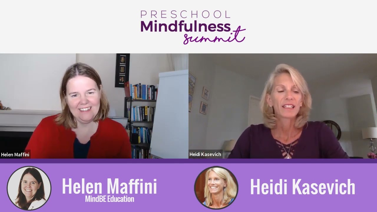 Mindful Parenting & Teaching with Heidi Kasevich | Preschool Mindfulness Summit